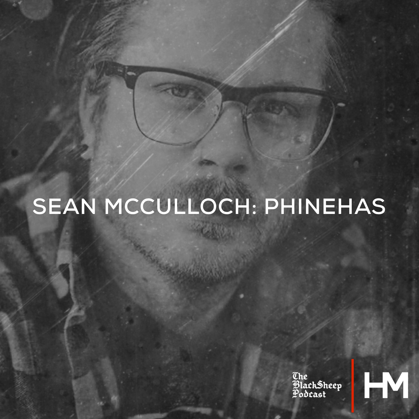 Sean McCulloch: Phinehas — HM Magazine